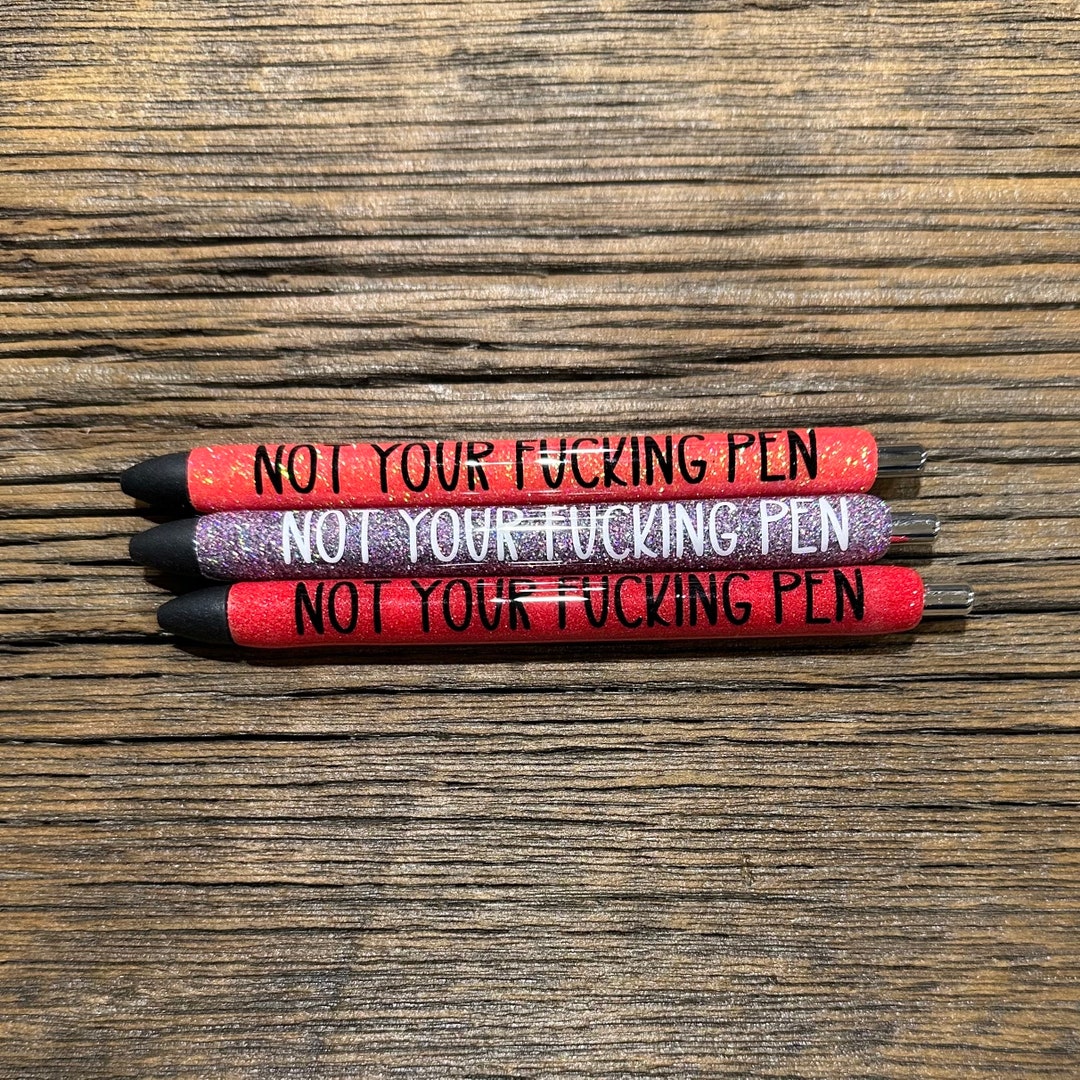 Not Your F-ing Pen Glitter Epoxy Inkjoy Gel Pen, Work Gift, Birthday ...