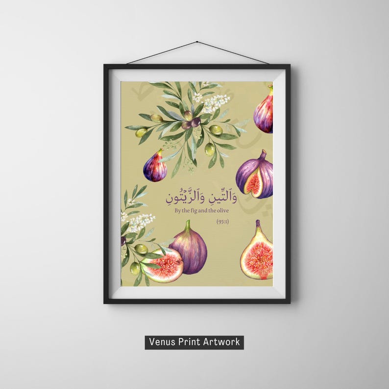Fig and Olive | Islamic Wall Art | Arabic English Quran | Quran Fruit ...