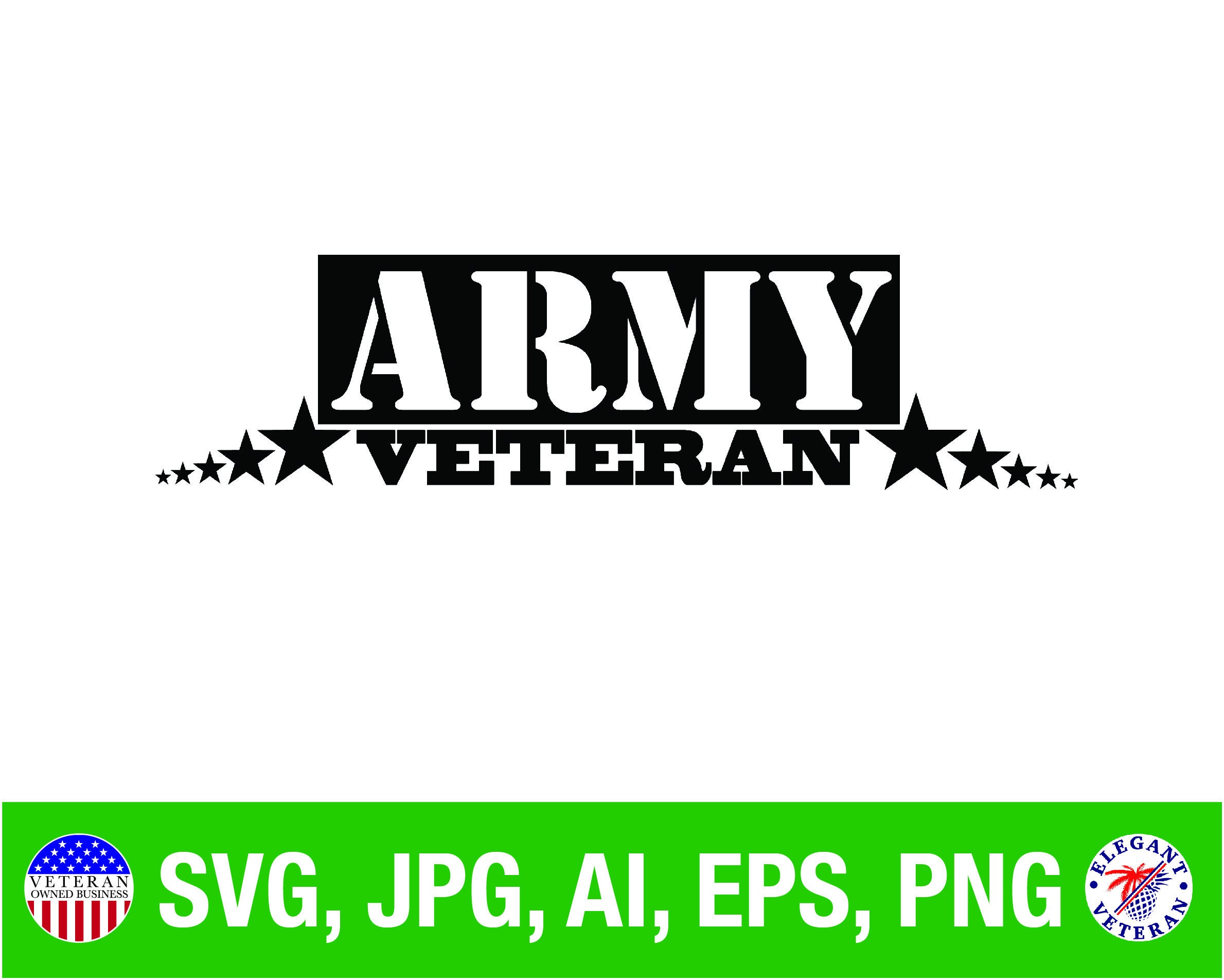 Army Veteran, SVG, Png, Vector, Crafts, Tshirt, Image, Clip Art, CNC ...
