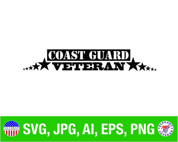 Coast Guard Veteran SVG Png Vector Crafts Tshirt Image - Etsy