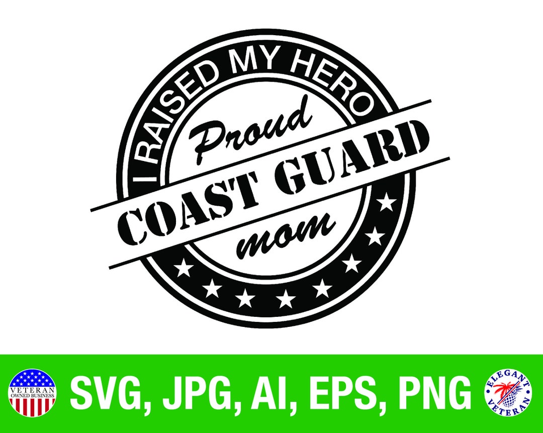 Proud Coast Guard Mom, SVG, Png, Vector, Crafts, Tshirt, Image, Clip ...