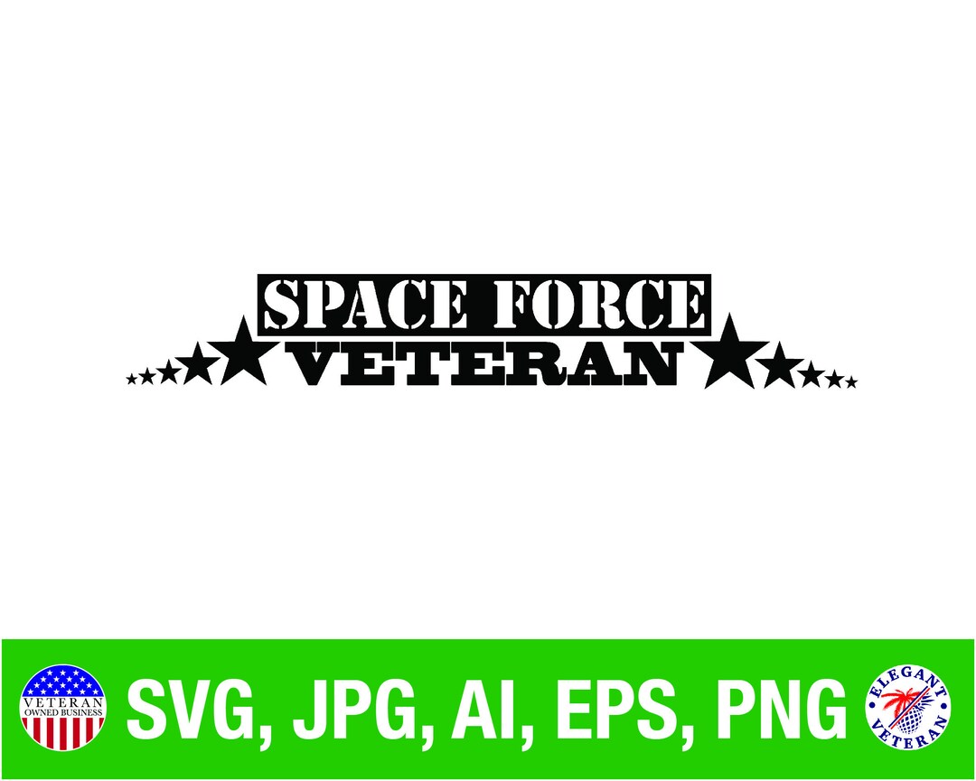 Space Force Veteran, SVG, Png, Vector, Crafts, Tshirt, Image, Clip Art ...