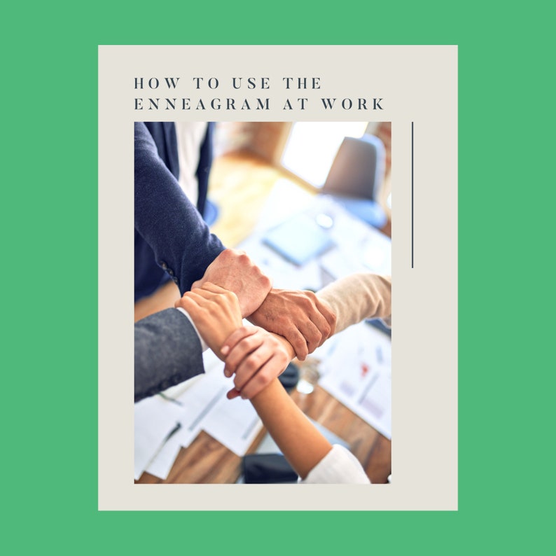 How to Use the Enneagram at Work Guide Resource for Team Building, Management and Professional ...
