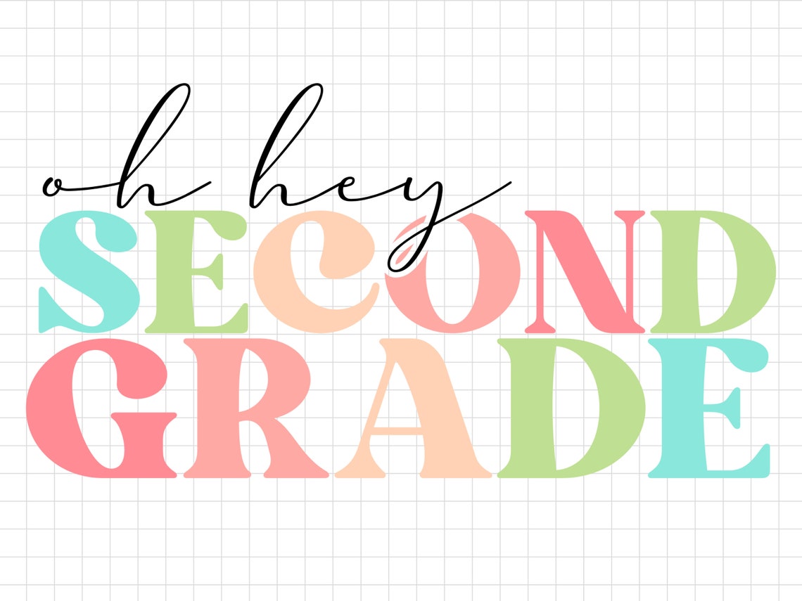 Oh Hey Second Grade Back to School Svg Education Svg First - Etsy