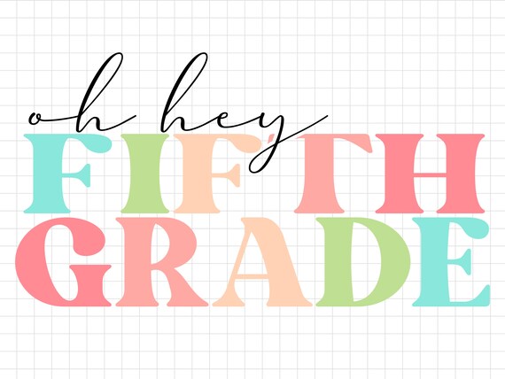Oh Hey Fifth Grade Back to School Svg Education Svg First - Etsy
