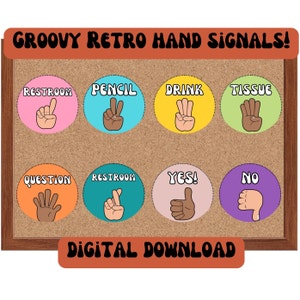 Groovy, Retro, Hand Signals, Classroom Decor, Easy Request Signals ...