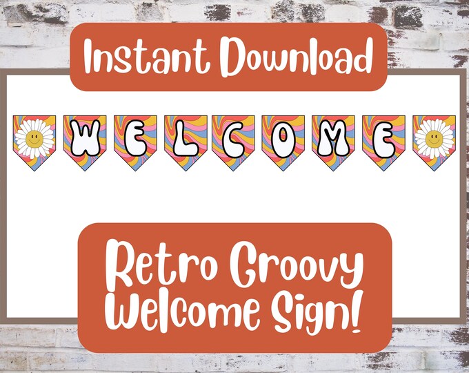 Retro Groovy Welcome Sign, Banner, Classroom Decor, Back to School ...