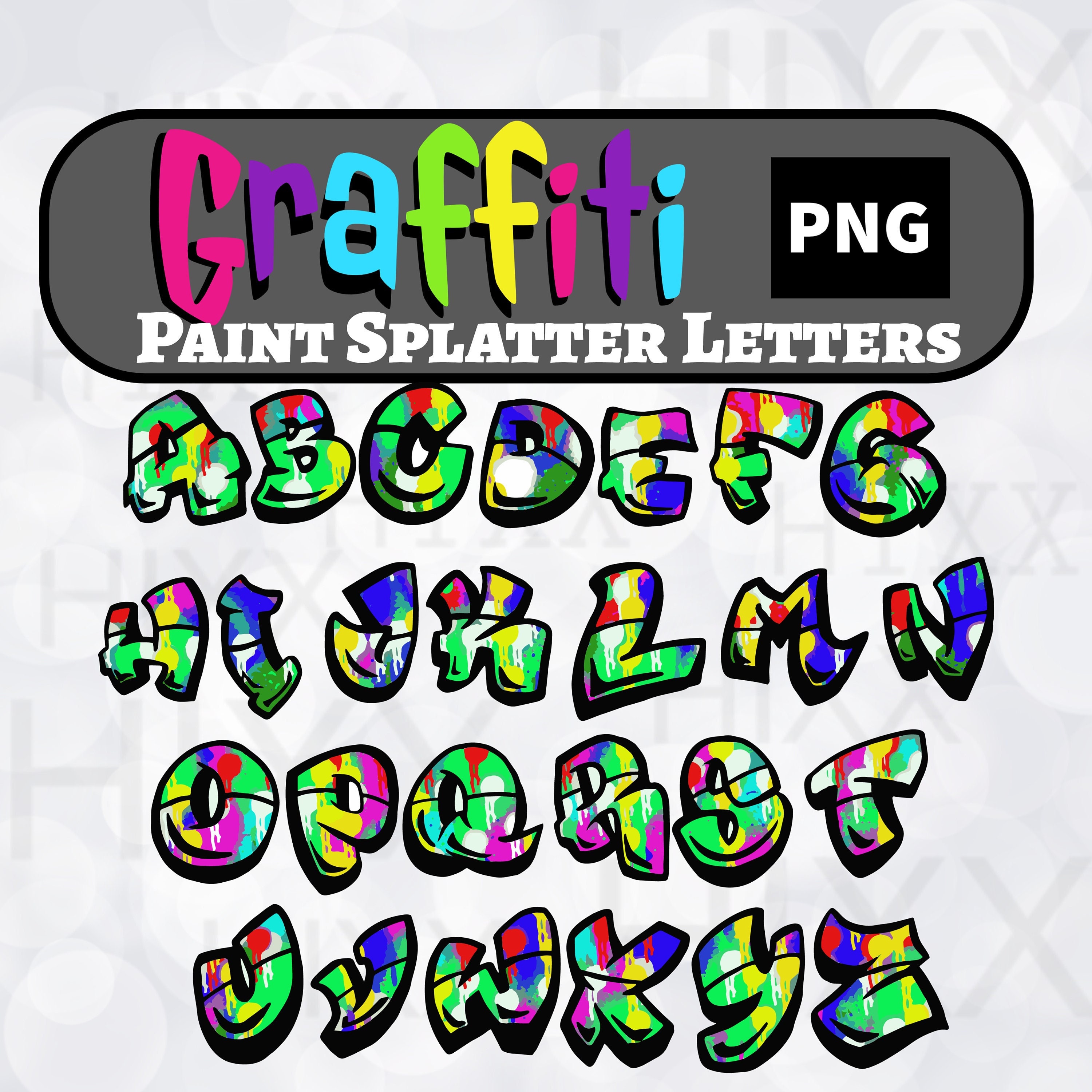 Paint Splatter Graffiti PNG, Graffiti Letters Sublimation, Graffiti ...