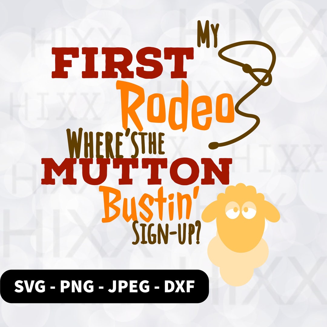 My First Rodeo, Mutton Bustin', Rodeo Baby, SVG Cut File, Boy Girl T ...