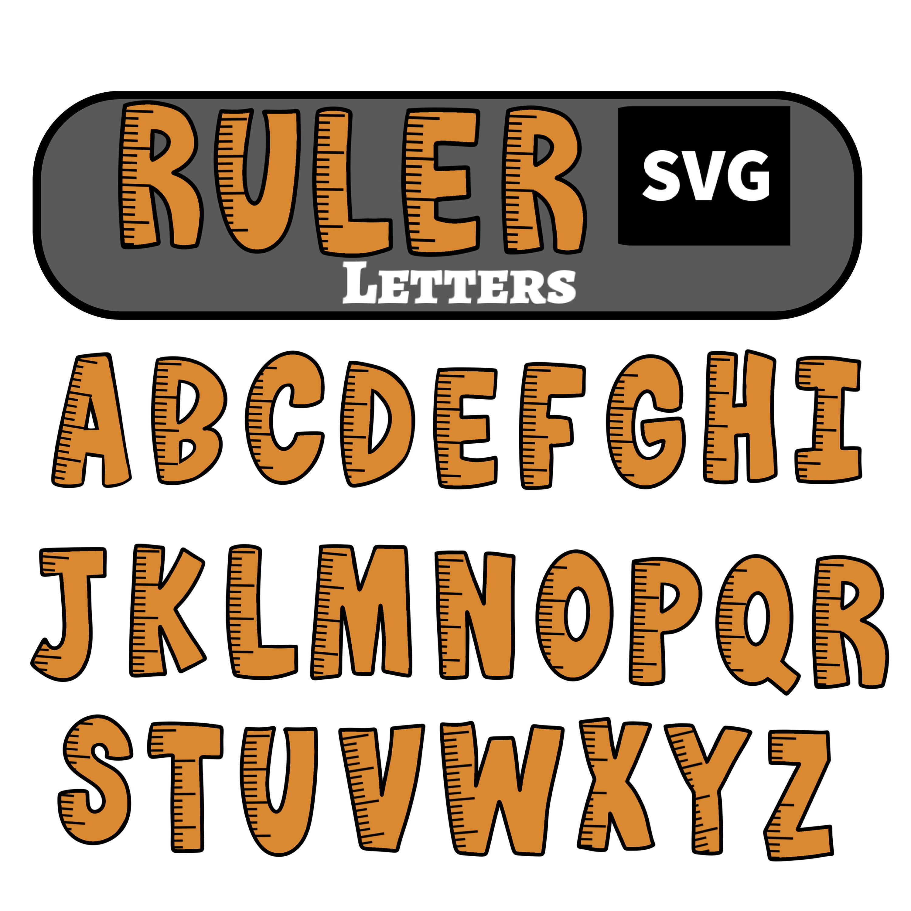 RULER Font SVG, Digital Download, Alphabet SVG, Ruler Letters Svg, Back ...