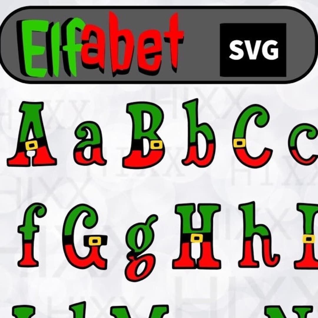 Elfabet SVG, Elf Letters SVG, Elf Graffiti, Christmas Letters, Holiday ...