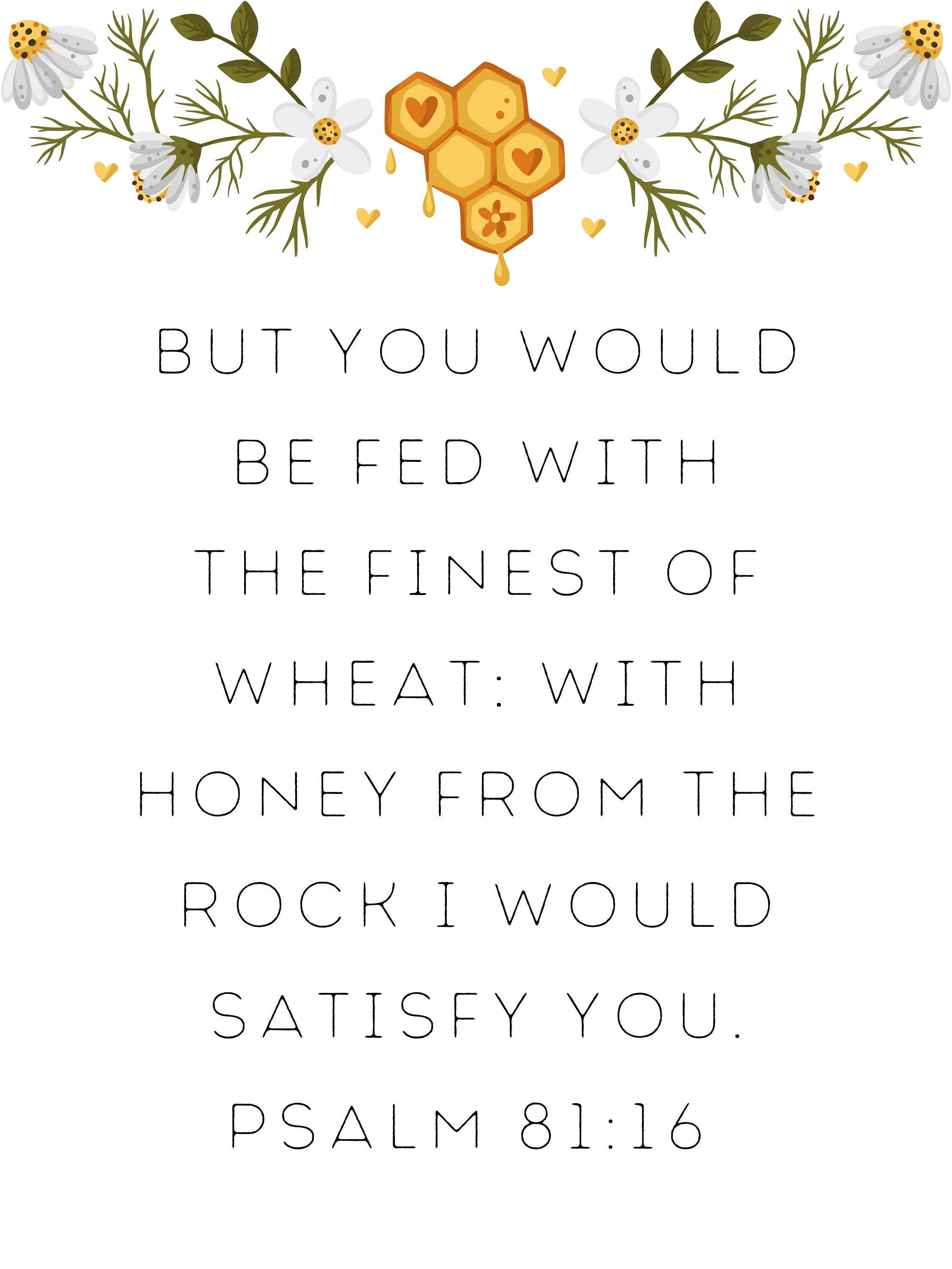 Digital Print Wall Art Bible Scripture Honeycomb Psalm 81:16 - Etsy