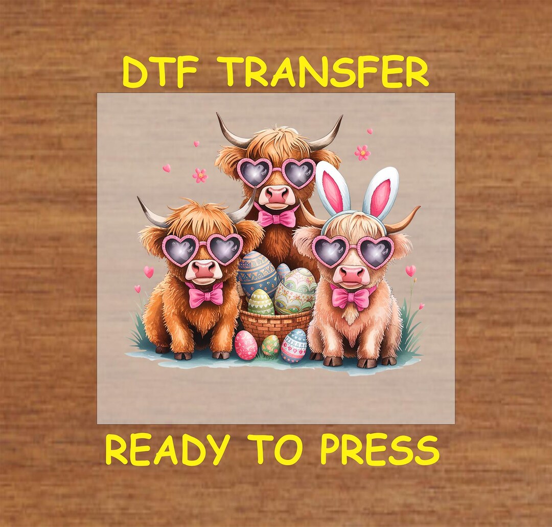 Easter DTF Transfer Iron on Heat Transfer - Ready to Press, Highland ...