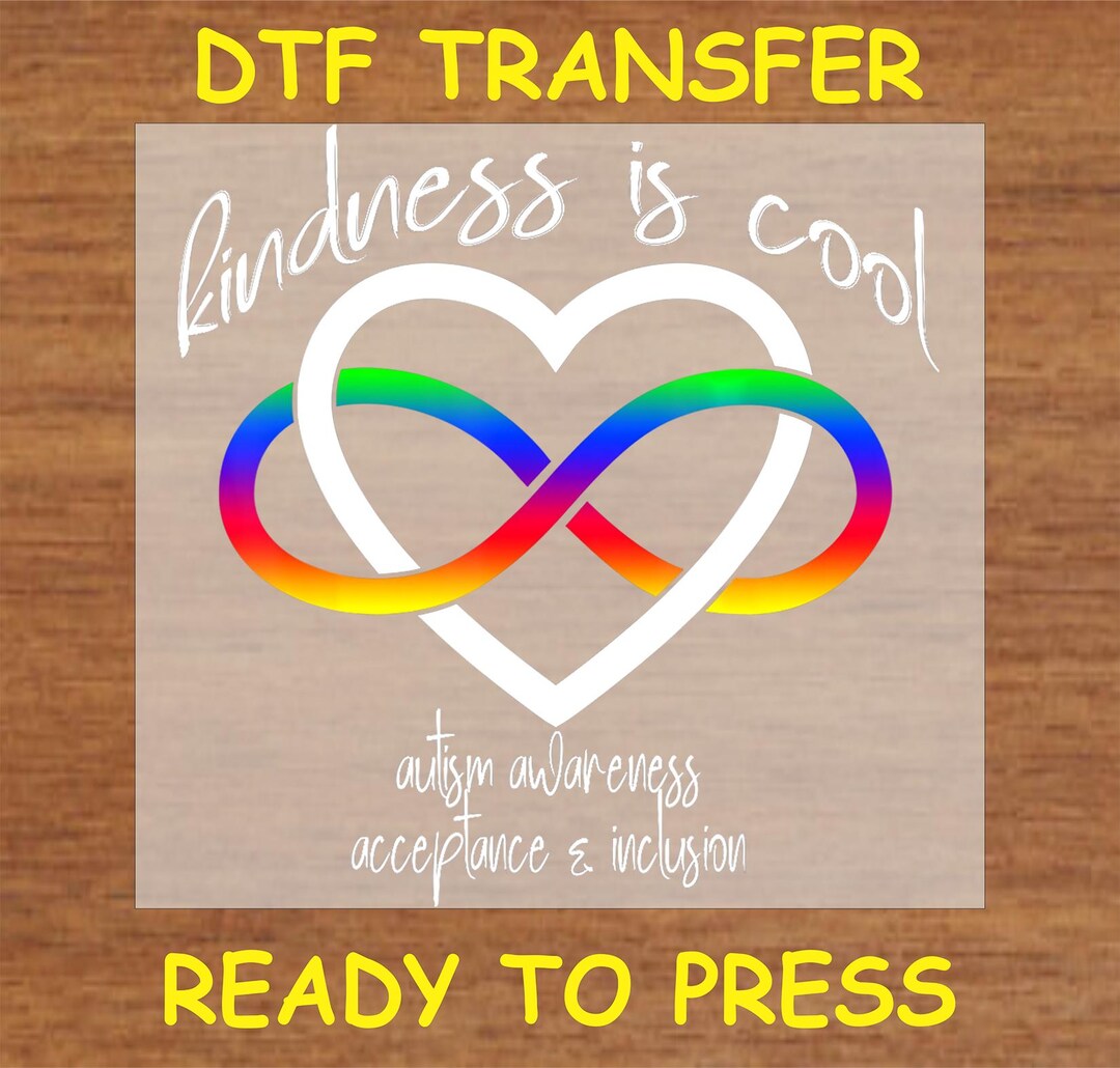 Kindness is Cool Autism Awareness & Inclusion Design DTF Transfer ...