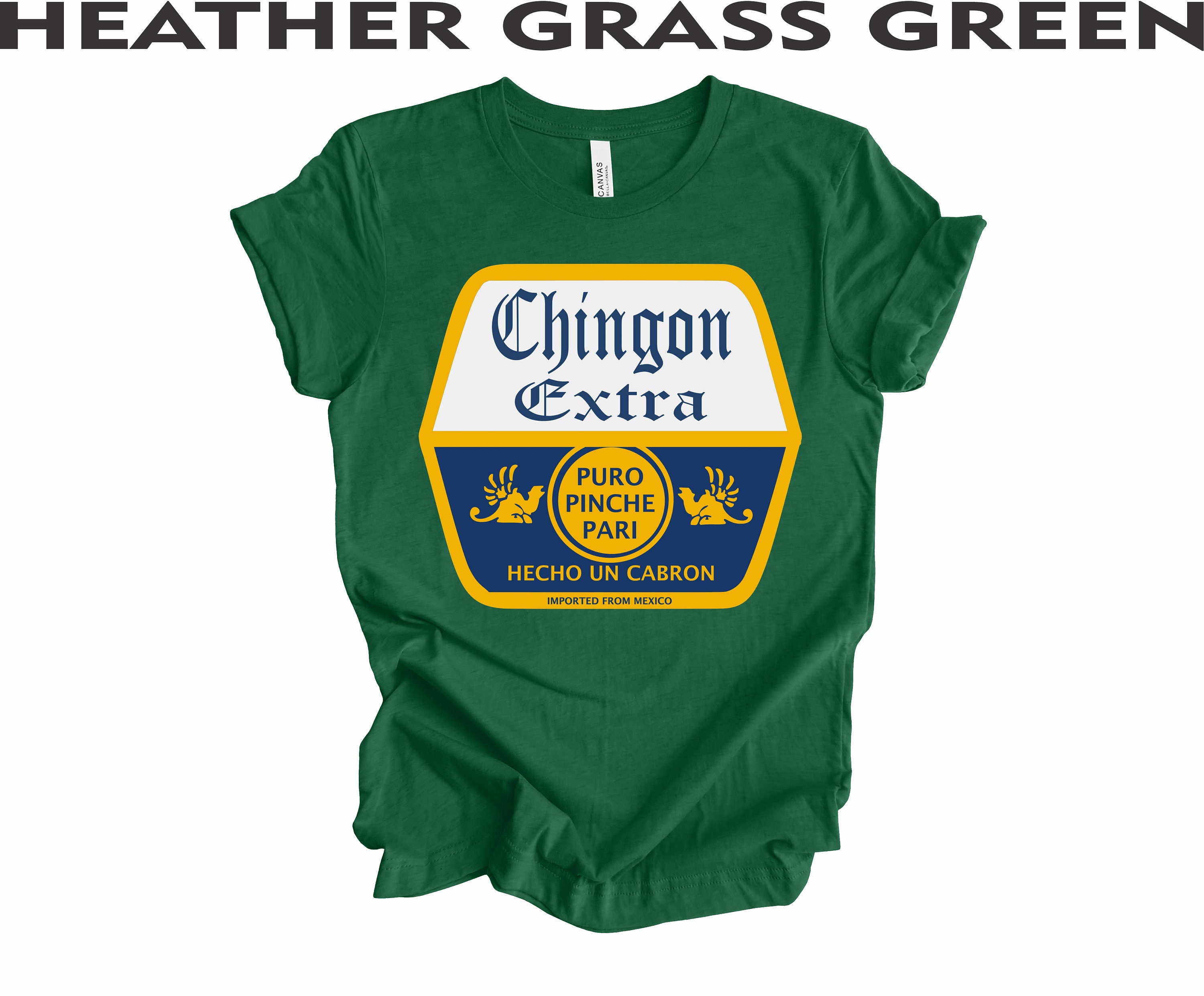 Chingon T Shirt Chingon Extra Puro Pinche Pari Hecho Un - Etsy