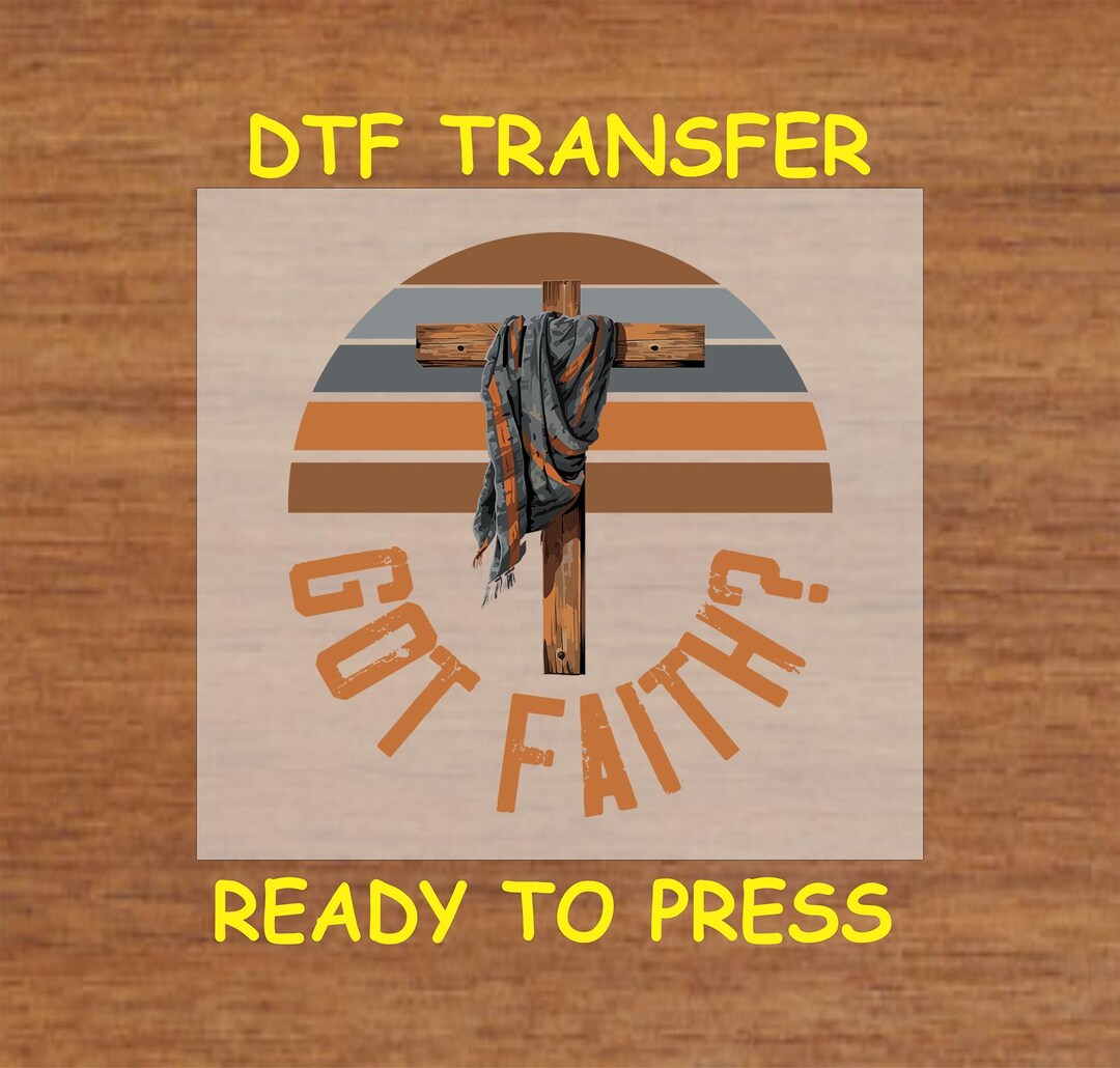 Religious DTF Transfer Iron on Heat Transfer - Ready to Press, Got ...