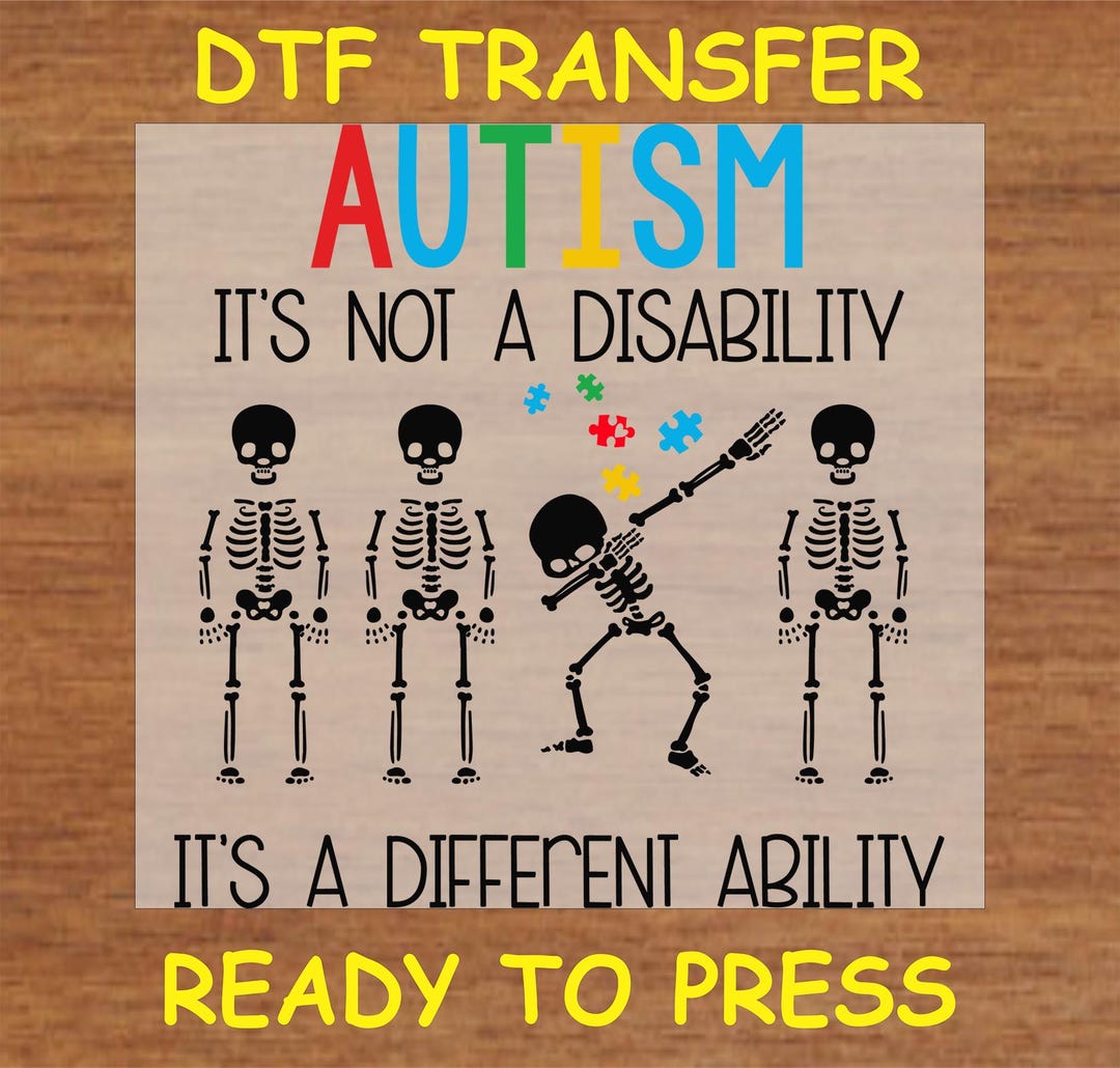Autism It's Not a Disability, It's a Different Ability Skeleton and ...