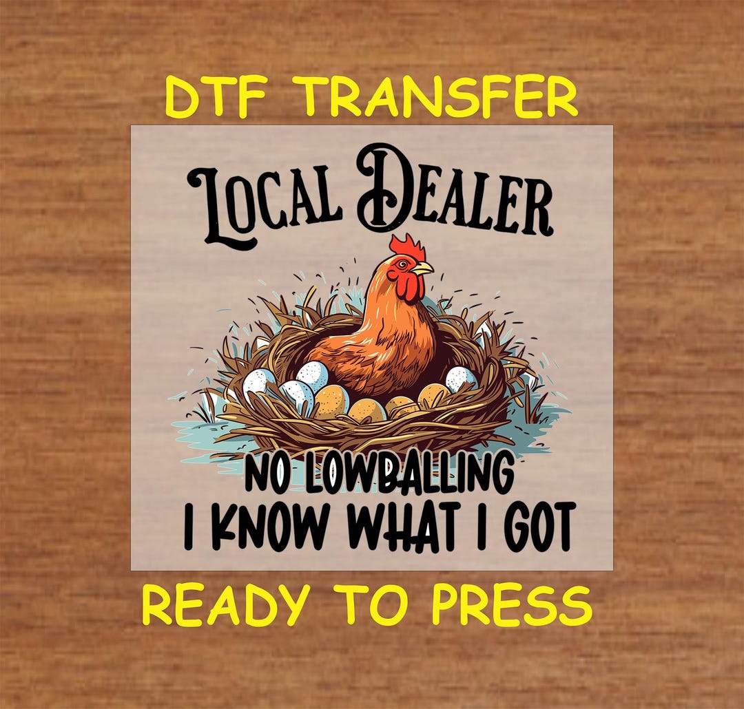Funny DTF Transfer Iron on Heat Transfer - Ready to Press, Local Dealer ...