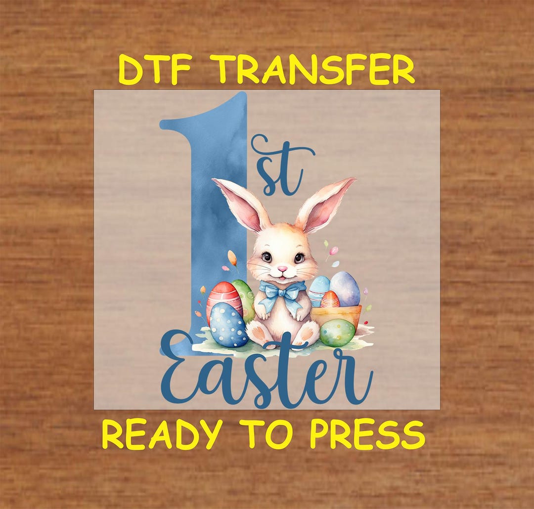 Easter DTF Transfer Iron on Heat Transfer - Ready to Press, My 1st ...