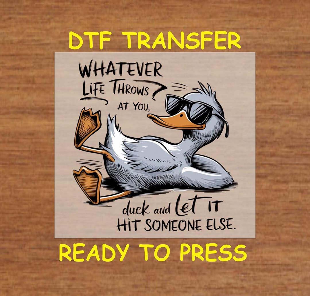 Funny DTF Transfer Iron on Heat Transfer - Ready to Press, Whatever ...