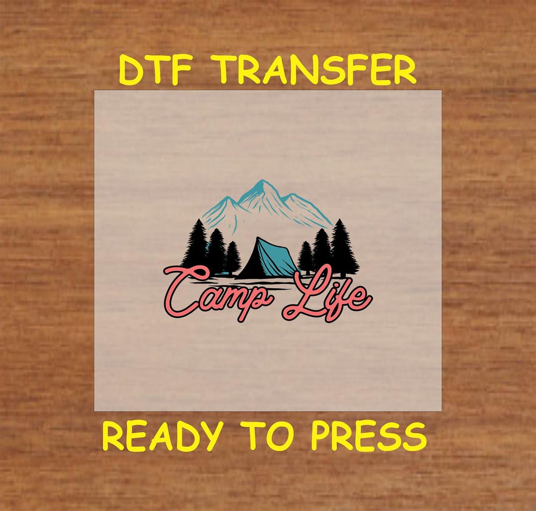 Camping DTF Transfer Iron on Heat Transfer - Camp Life DTF Transfer ...