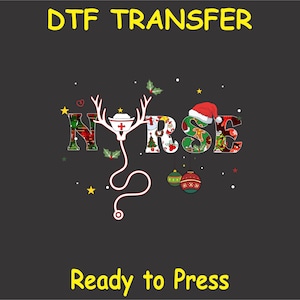 Christmas DTF Transfer Iron on Heat Transfer - Ready to Press Hot Peel, Nurse Christmas Holly ...