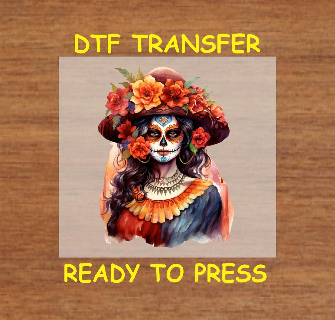 Dia De Los Muertos DTF Transfer Iron on Heat Transfer - Ready to Press ...