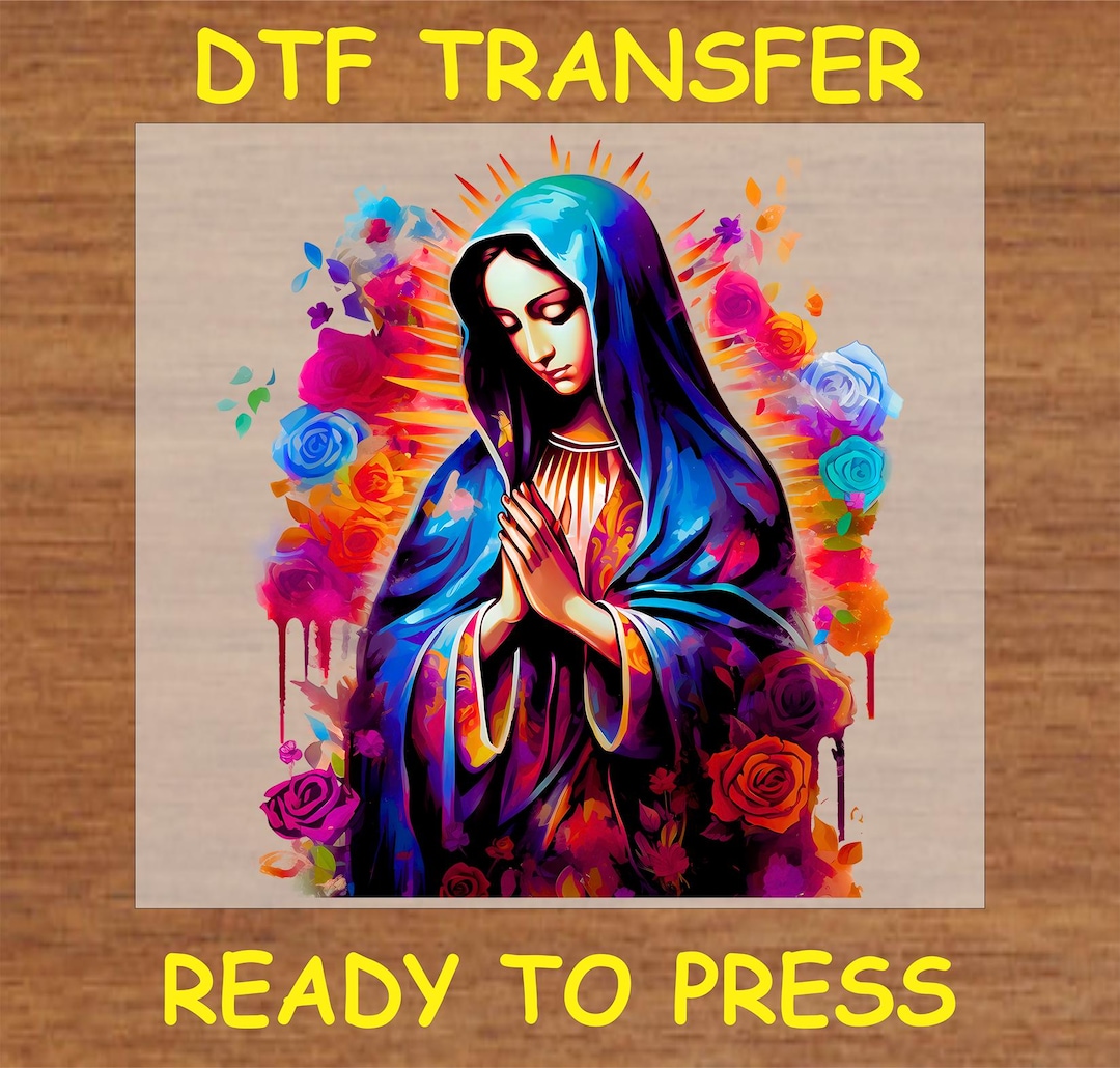 Virgin Mary DTF Transfer Iron on Heat Transfer - Ready to Press Hot ...