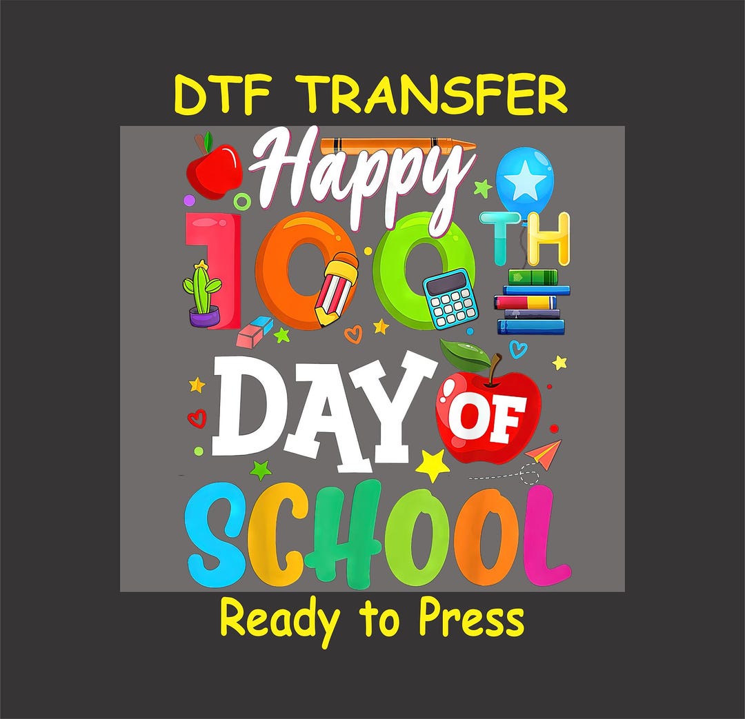 100 Days of School DTF Transfer Iron on Heat Transfer - Ready to Press ...