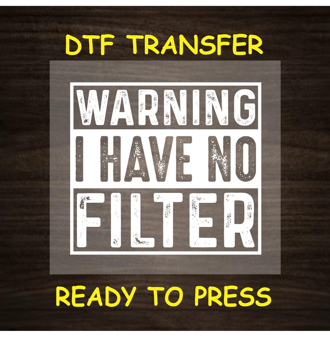 Funny DTF Transfer Iron on Heat Transfer - Ready to Press, Warning I ...