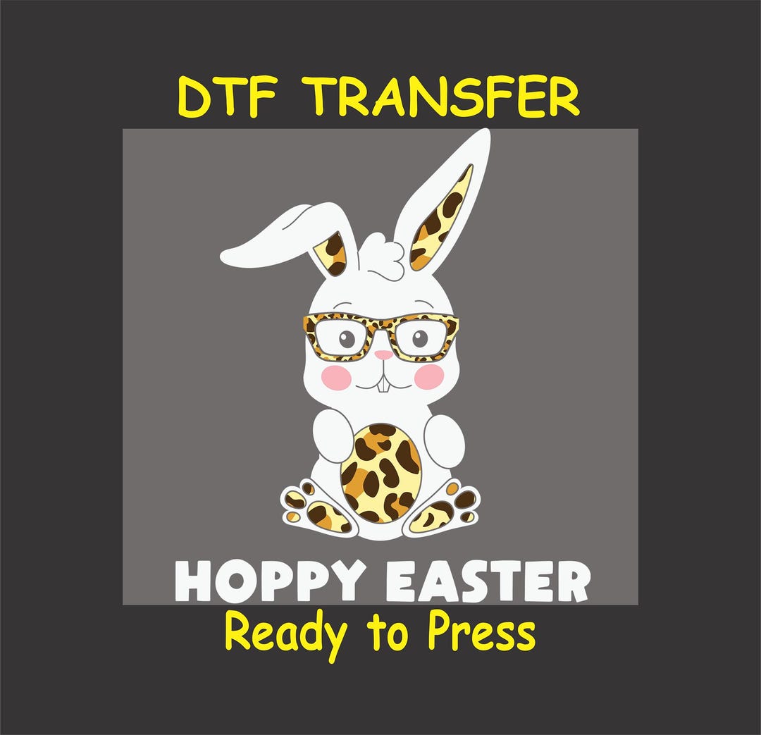 Easter DTF Transfer Iron on Heat Transfer - Ready to Press, Hoppy ...
