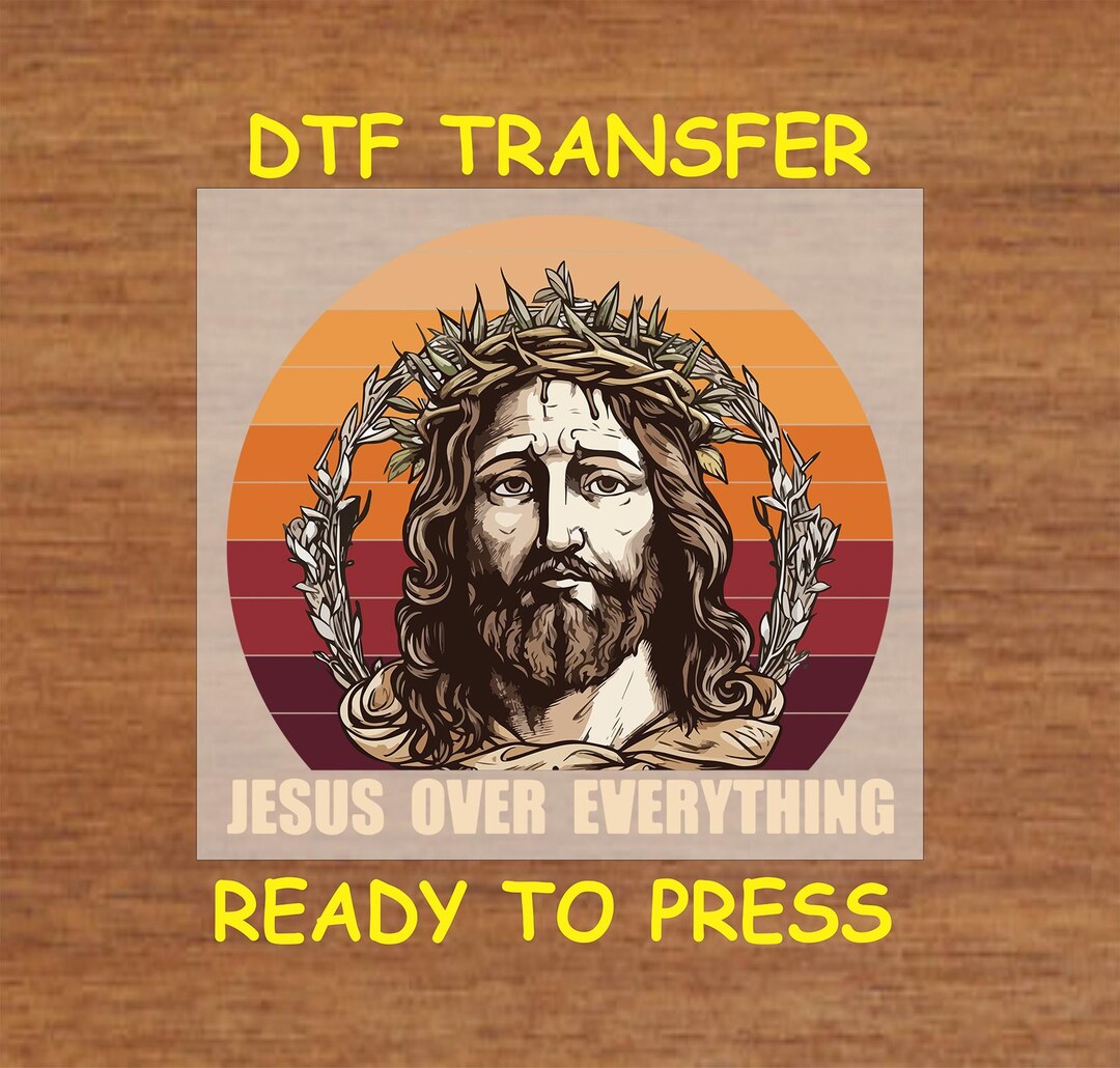 Religious DTF Transfer Iron on Heat Transfer - Ready to Press, Jesus ...