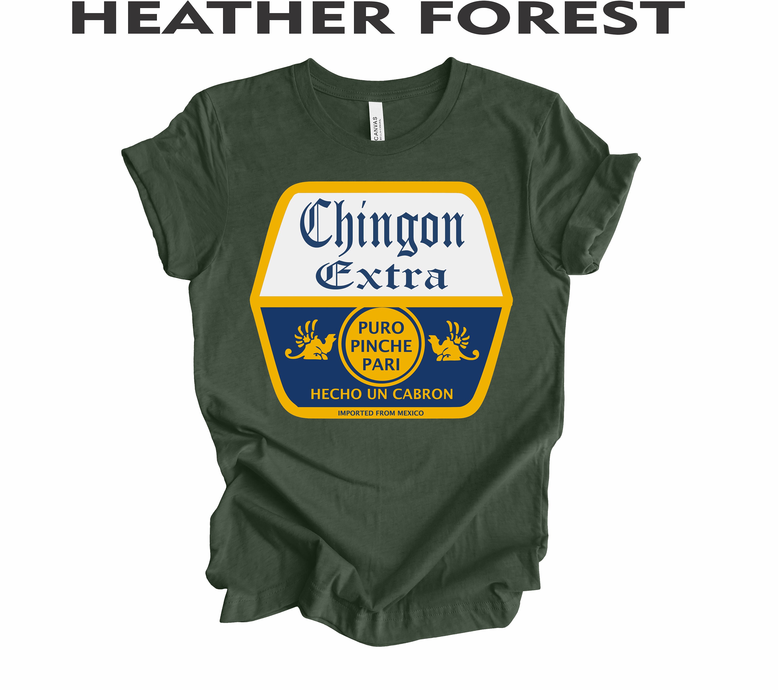 Chingon T Shirt Chingon Extra Puro Pinche Pari Hecho Un - Etsy