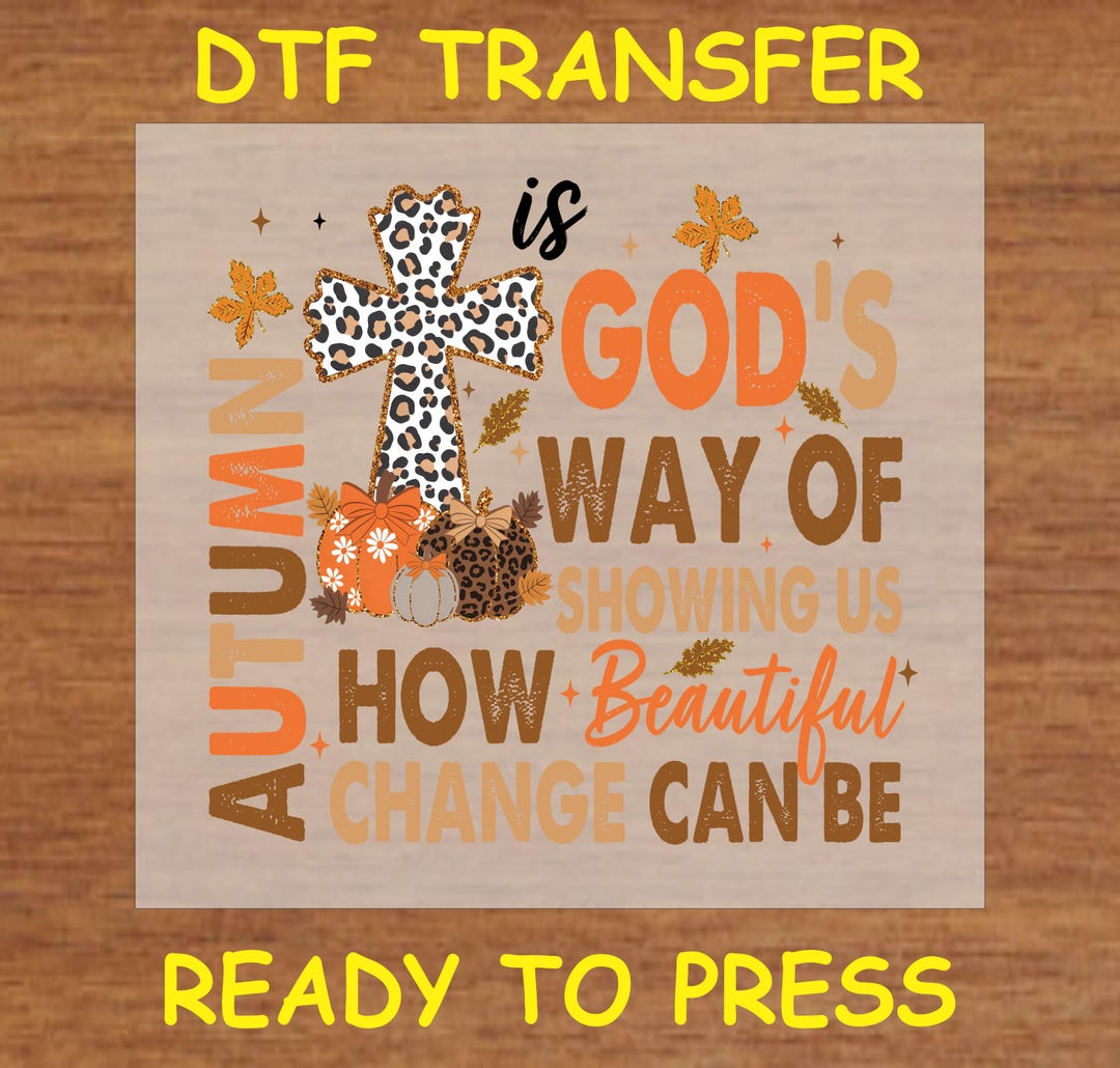 Fall DTF Transfer Iron on Heat Transfer - Ready to Press Hot Peel ...