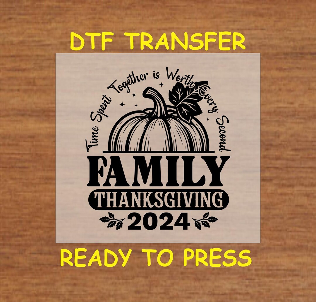 Thanksgiving DTF Transfer Iron on Heat Transfer - Ready to Press Hot ...