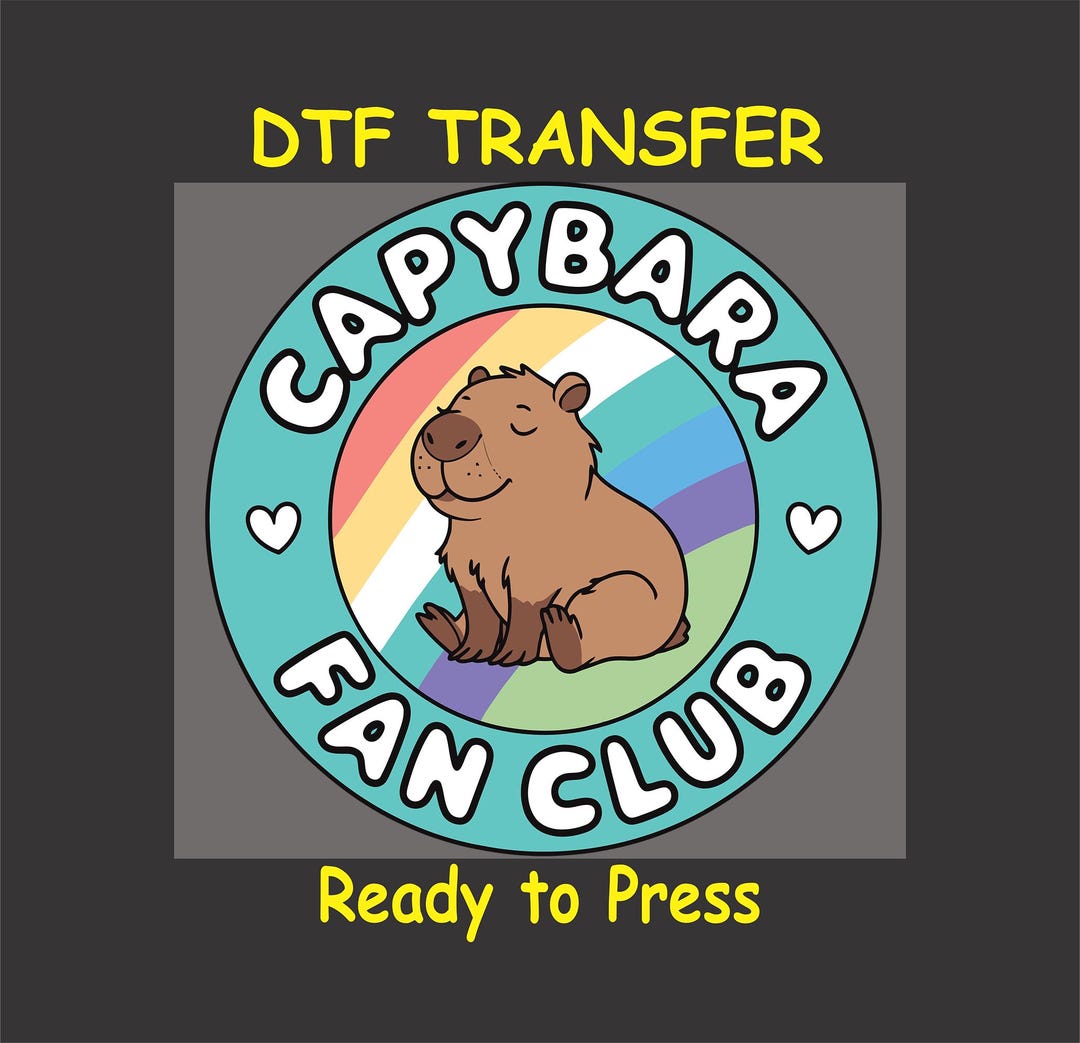 Capybara DTF Transfer Iron on Heat Transfer - Ready to Press Hot Peel ...