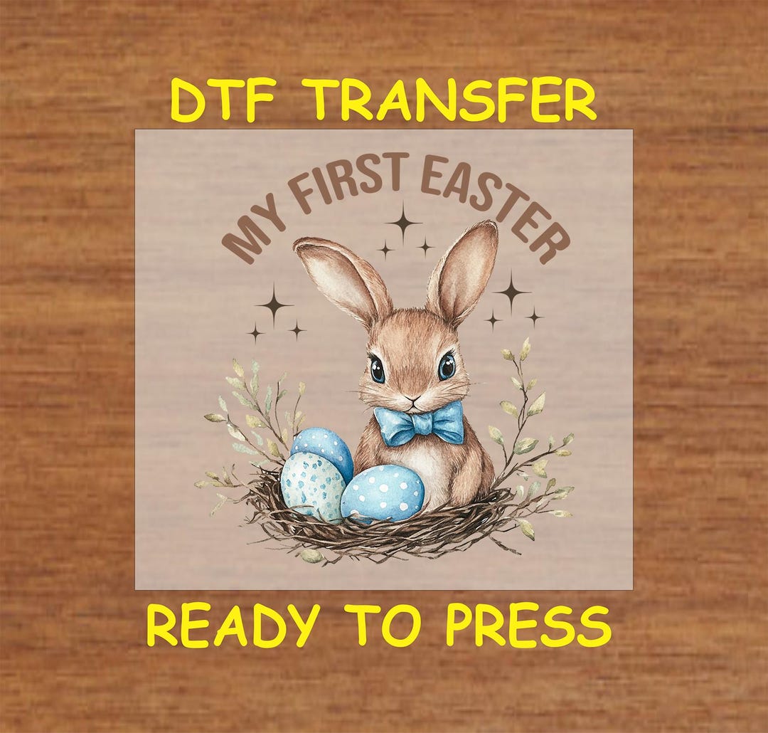 Easter DTF Transfer Iron on Heat Transfer - Ready to Press, My 1st ...