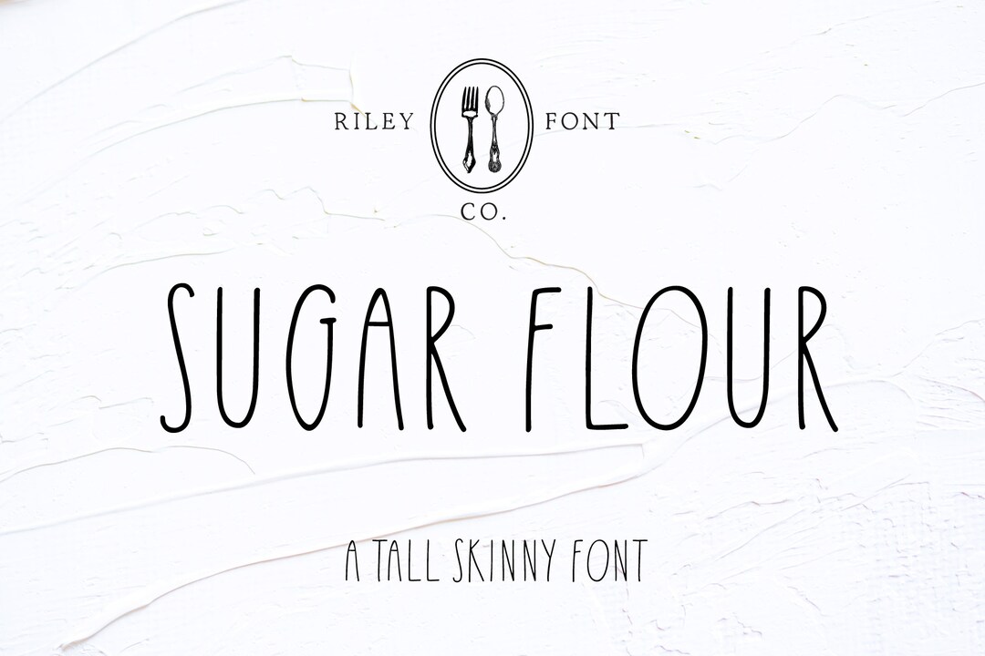 Sugar Flour Font - Skinny Handwritten Font, Tall Font, Farmhouse Font ...