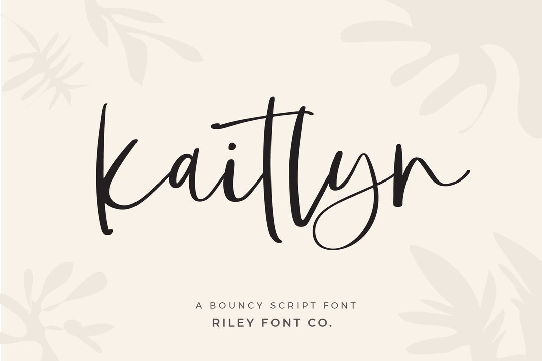 Kaitlyn Font - Modern Bouncy Script, Boho Wedding Font, Chic Font ...