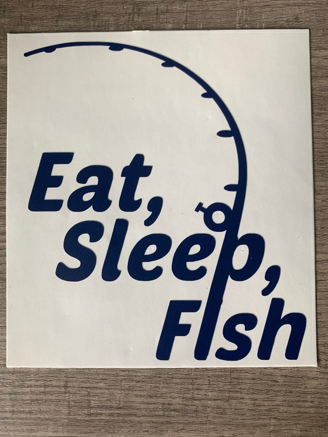 Eat, Sleep, Fish: Vinyl Decal With Fishing Pole - Perfect for Outdoor ...