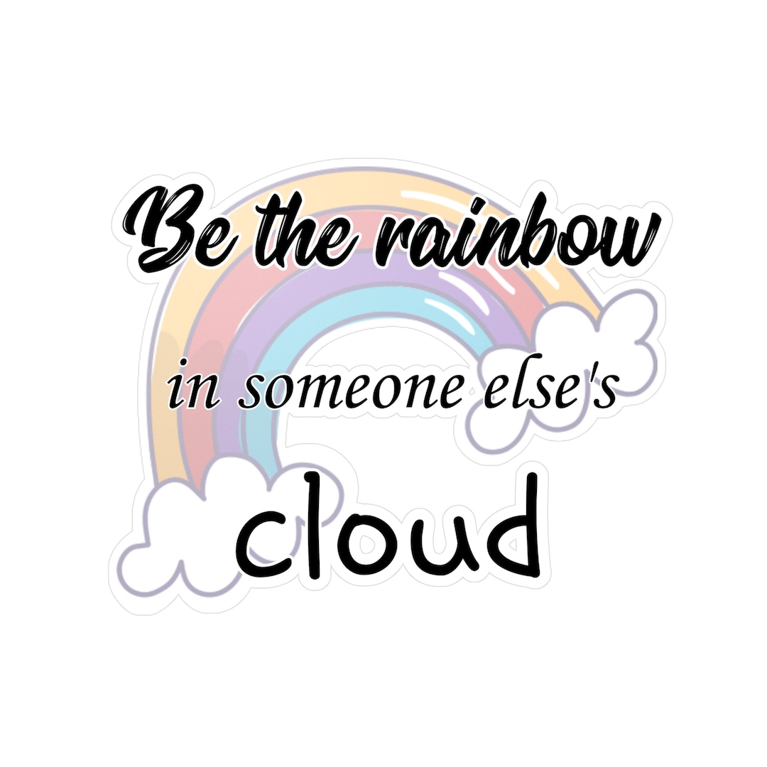 Be the Rainbow Vinyl Sticker - Etsy