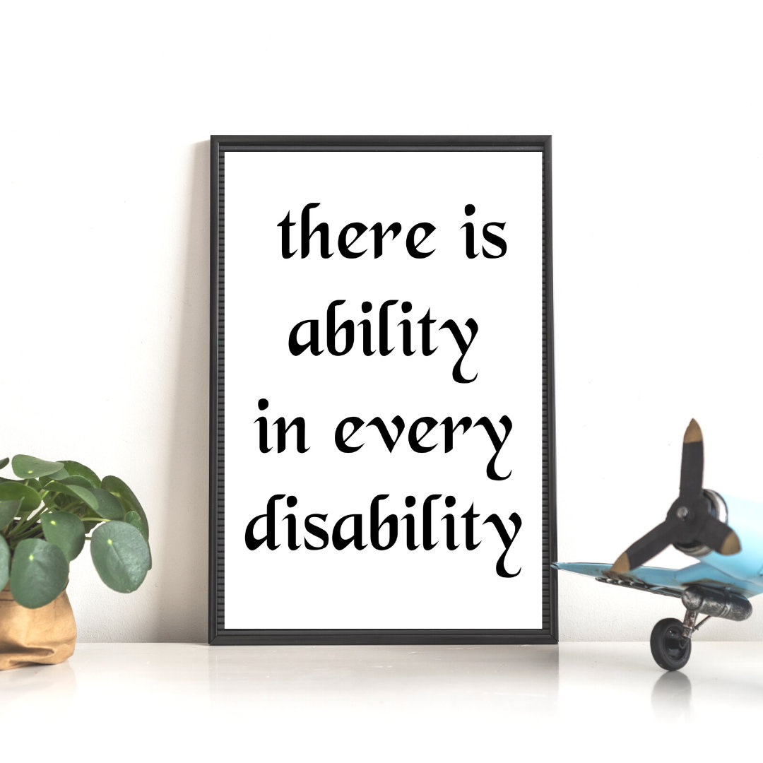 There is Ability in Every Disability. Digital Download / Disability ...
