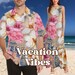 Matching Vacation Outfits for Couples Friends and Family, Hawaiian ...