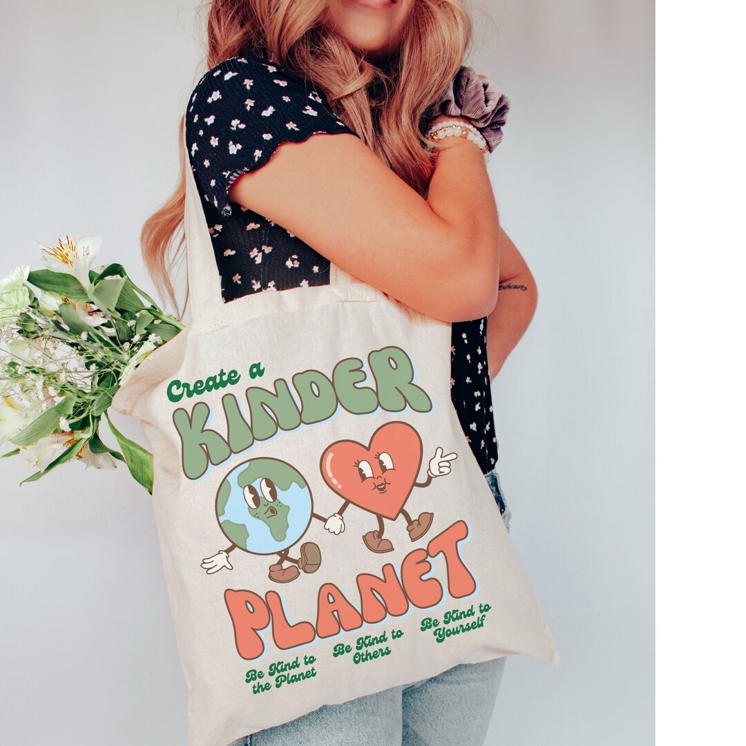 Create A Kinder Planet Tote Bag, Be Kind, Earth Day, Book Lover Tote ...