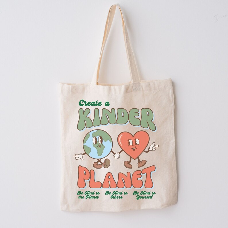 Create A Kinder Planet Tote Bag, Be Kind, Earth Day, Book Lover Tote ...