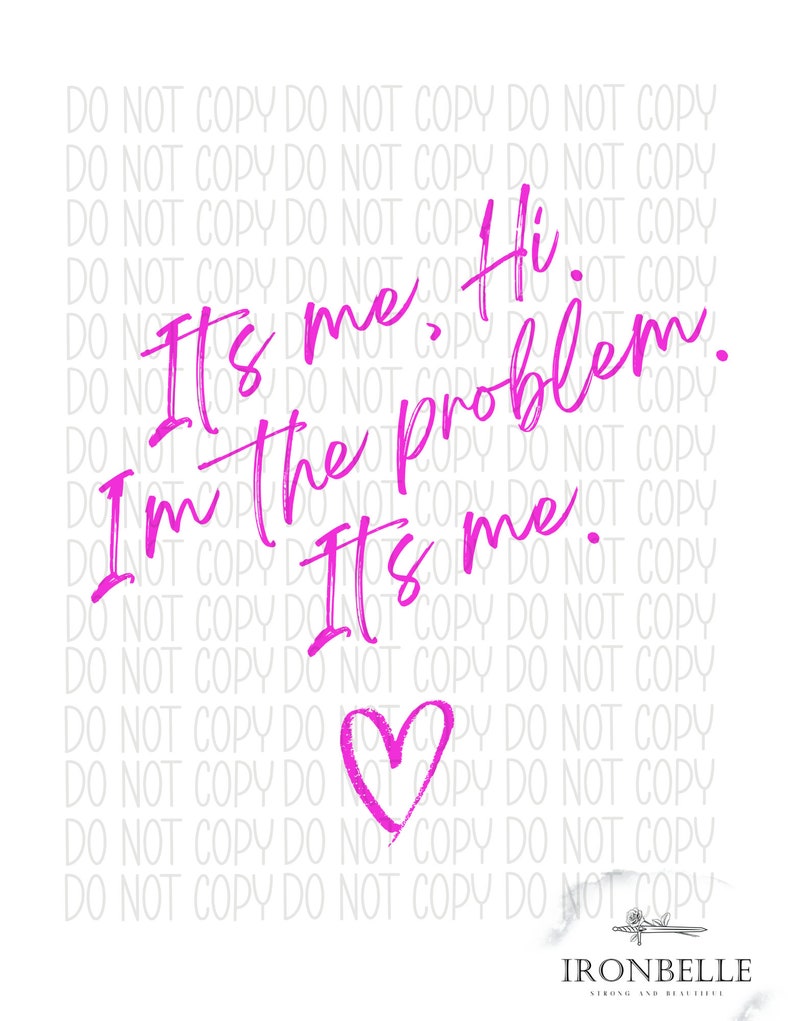 Its Me Hi Im the Problem Its Me PNG SVG Digital Download File - Etsy ...