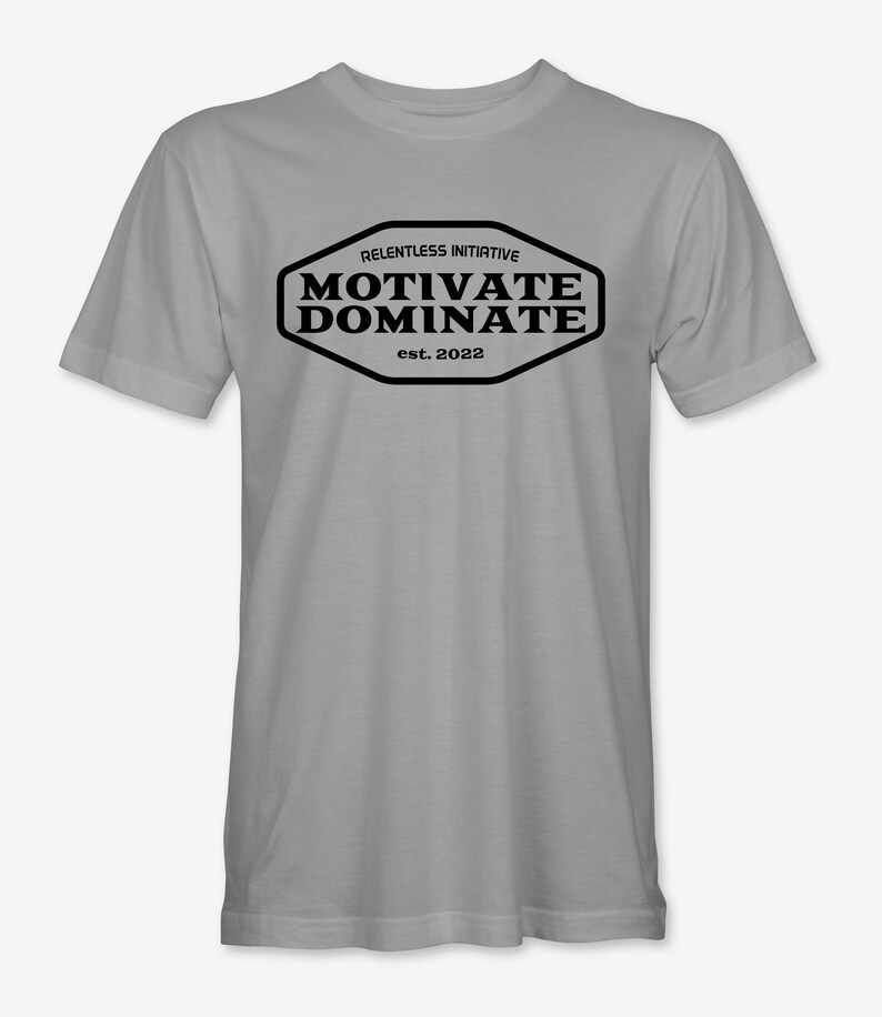 Motivate Dominate Tee, Premium T-shirt, White, Silver, Black, Workout ...