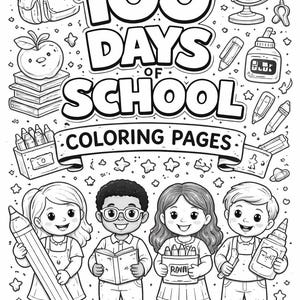 100 Days of School Coloring Pages for Kids | Fun 100th Day School ...
