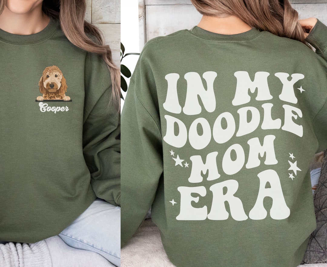 Custom Doodle Mom Sweatshirt, Doodle Sweatshirt, Golden Doodle ...