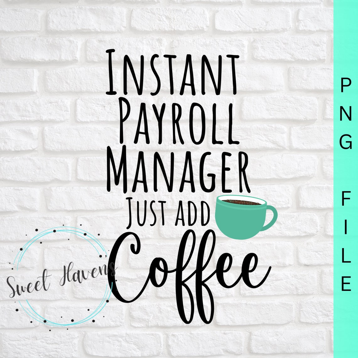 Payroll Manager PNG Instant Download Payroll Png Manager Sublimation - Etsy